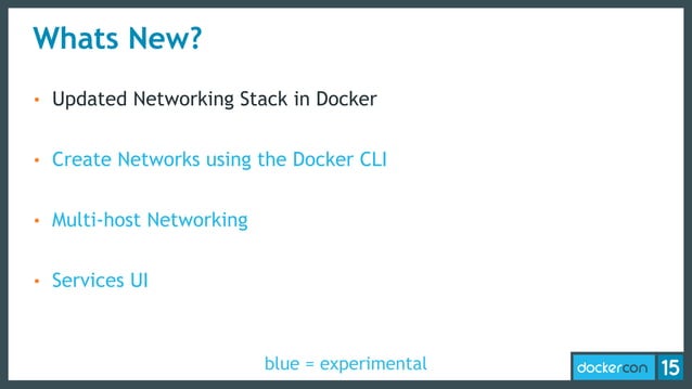 DockerCon SF 2015: Networking Breakout | PPT