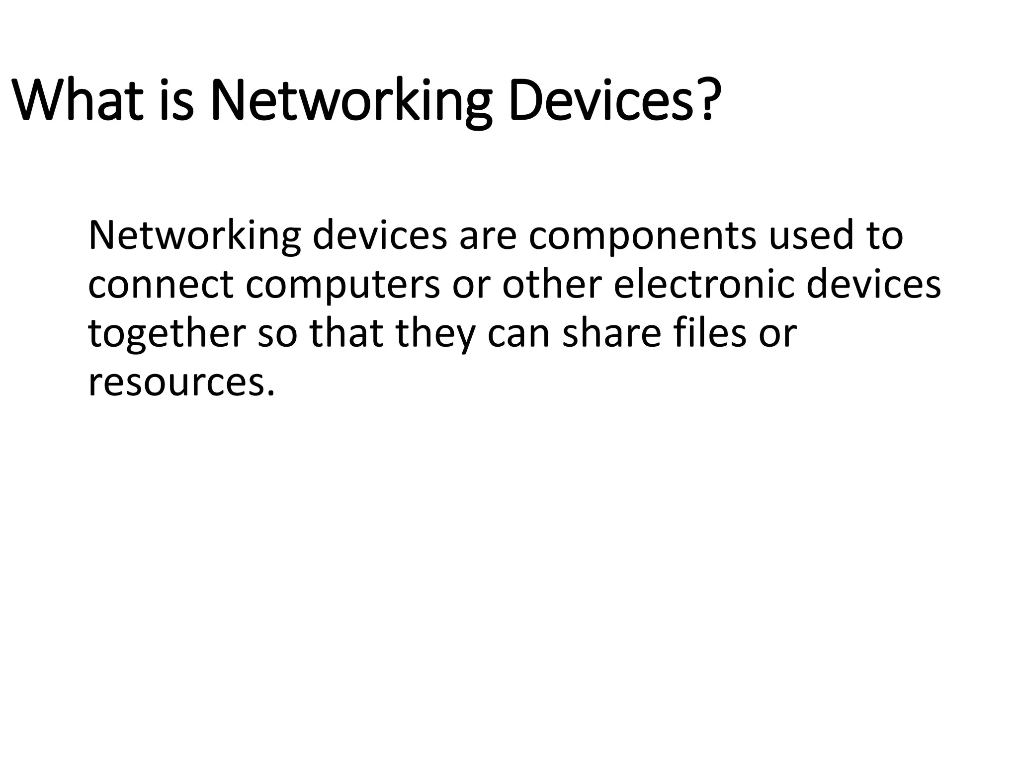 Networking devices | PPTX