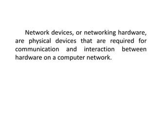 Networking devices | PPTX | Computer Networking | Computing