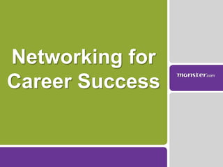 Networking for Career Success | PPTX