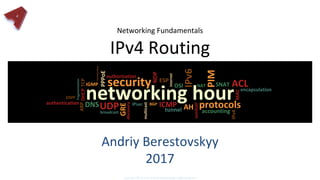 Networking Fundamentals: IPv4 Routing and Support Protocols | PPT
