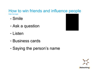 Networking How To Make Friends And Influence People | PPT