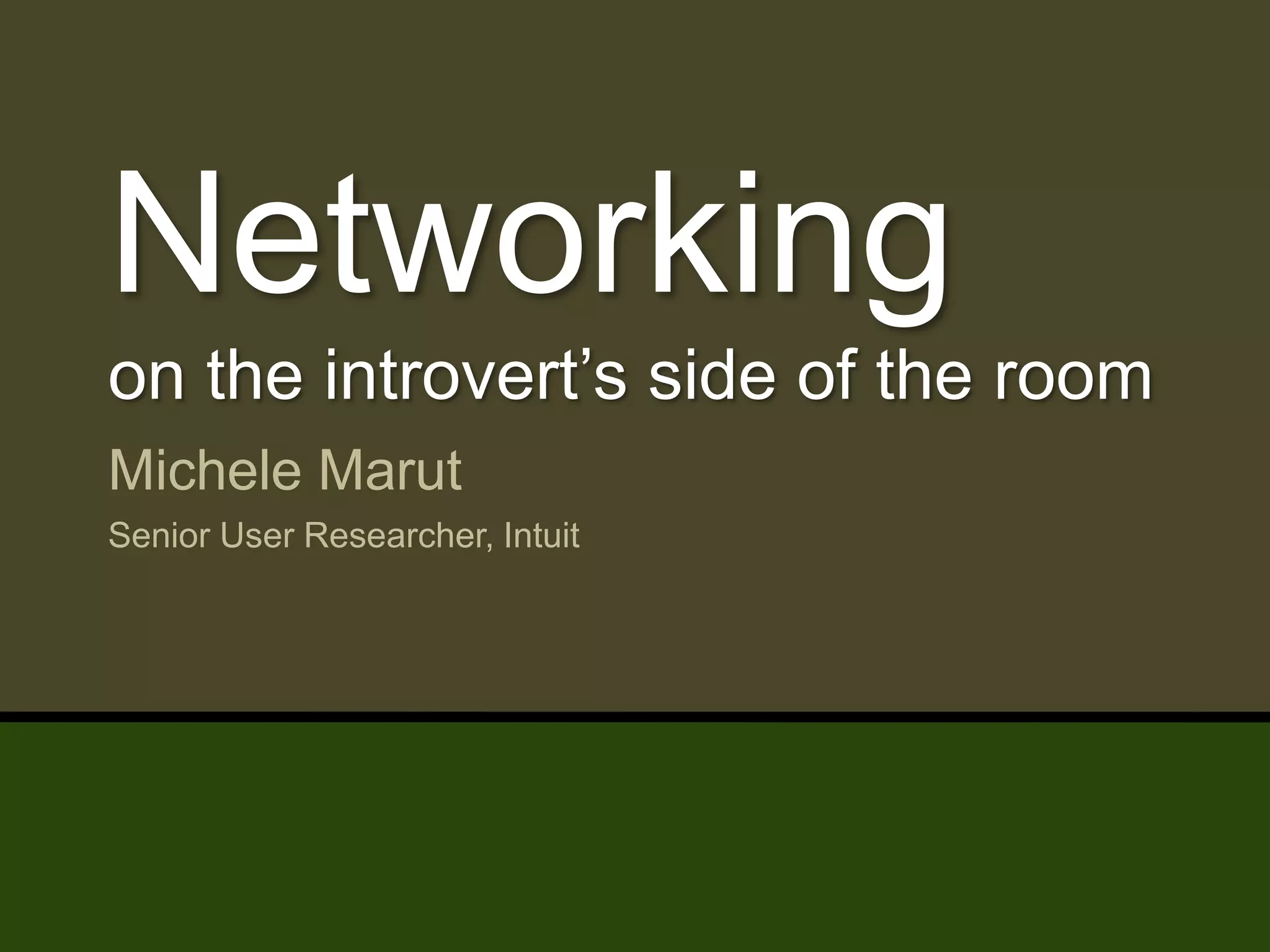 Networking on the Introvert's side of the Room | PPTX