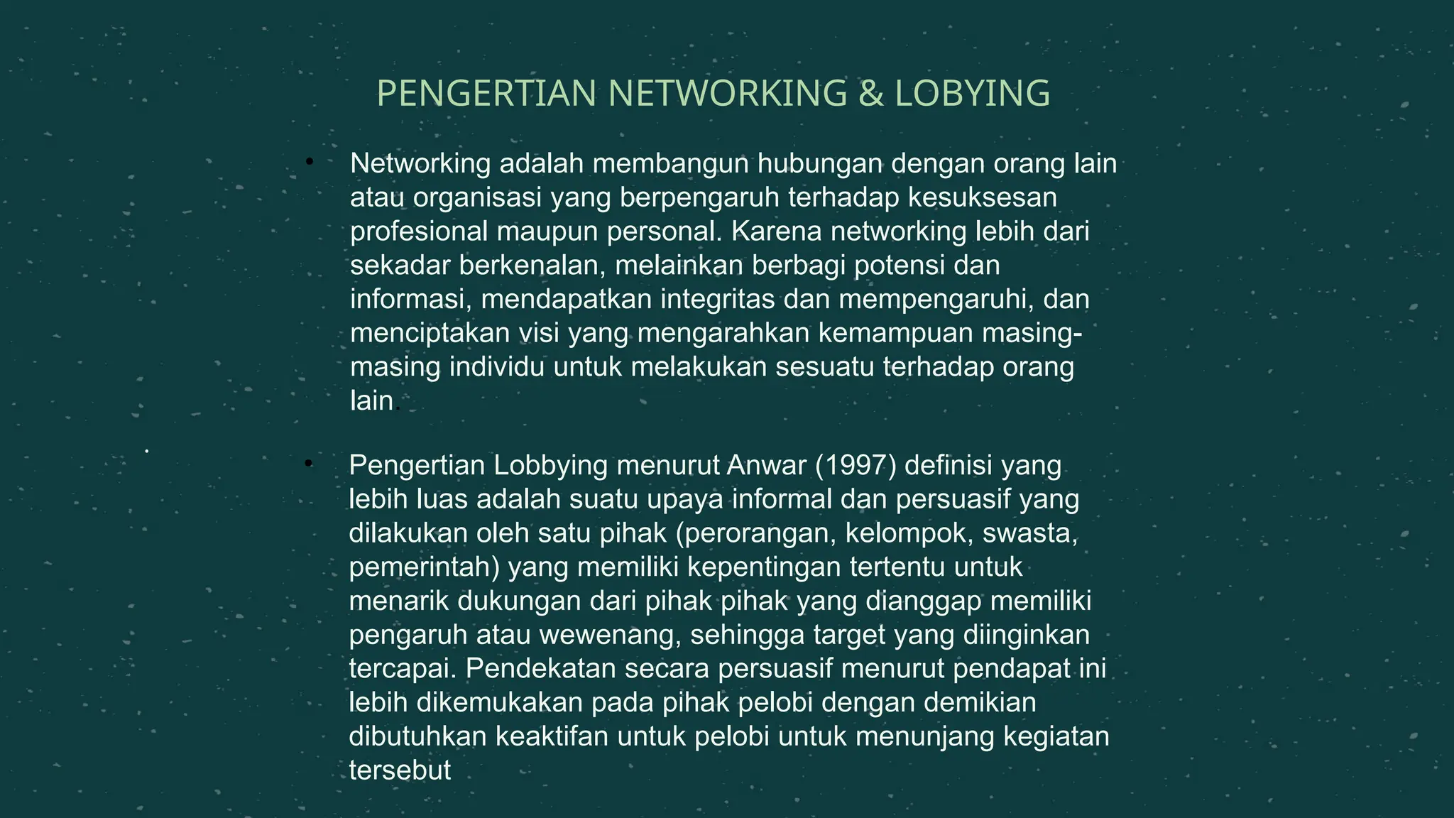 Materi Lakmud Mengenai NETWORKING & LOBYING.pptx