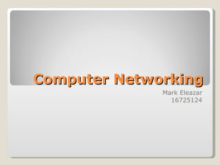 Networking Pressentation | PPT | Computer Networking | Computing