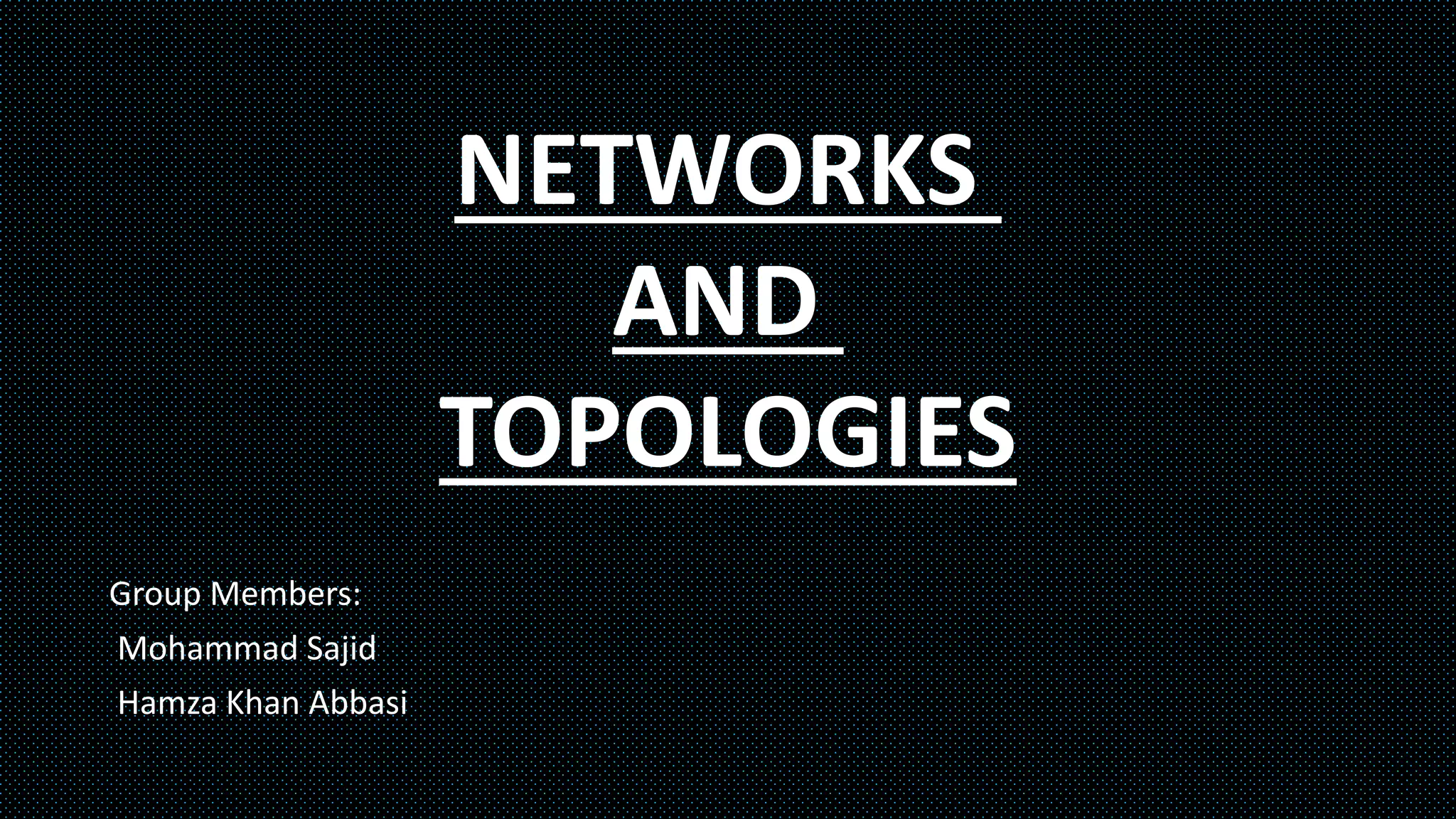 Network And Topology | PPTX | Computer Networking | Computing