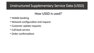 Data services and Unstructured Supplementary Data Services (USSDs) .pptx
