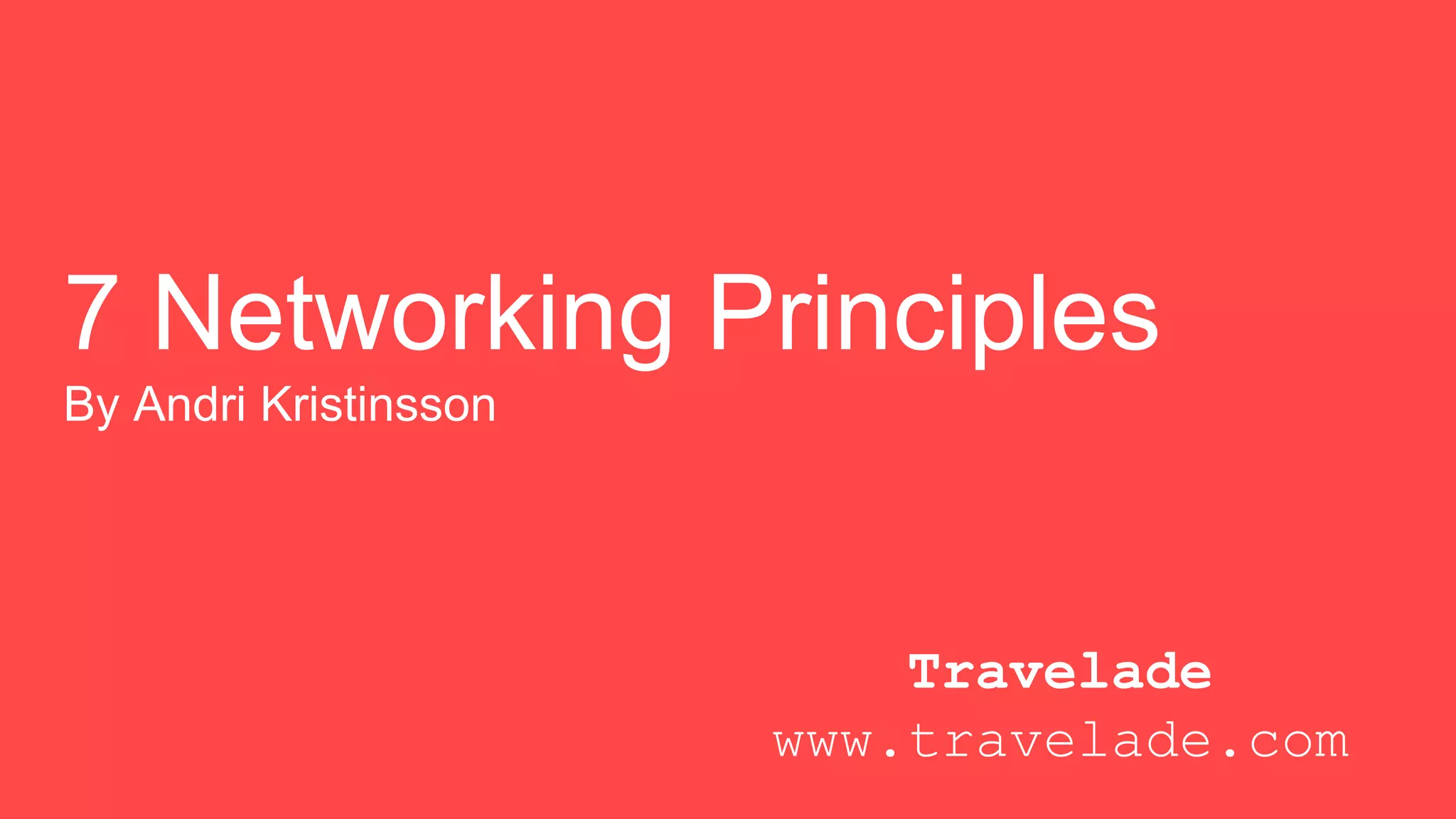Seven Networking Principles | PPT