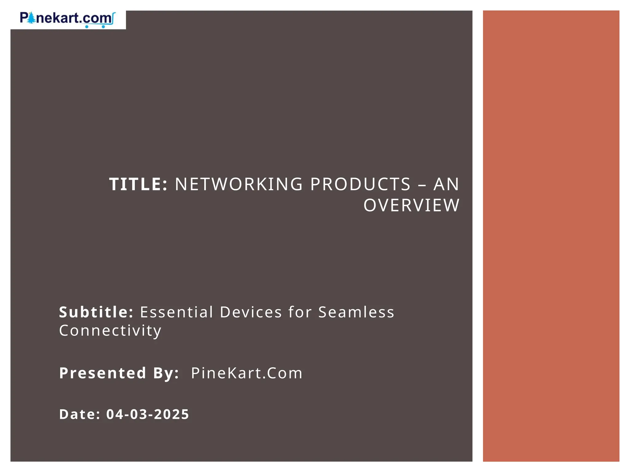 "Essential Networking Products: Powering Seamless Connectivity & Security" | PPTX