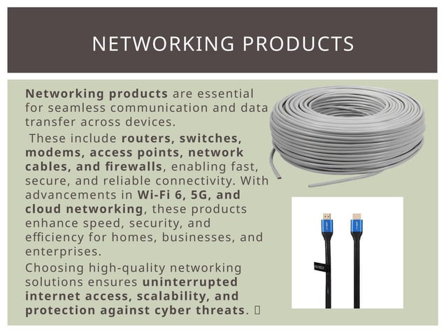 Essential Networking Products Powering Seamless Connectivity And Security Pptx