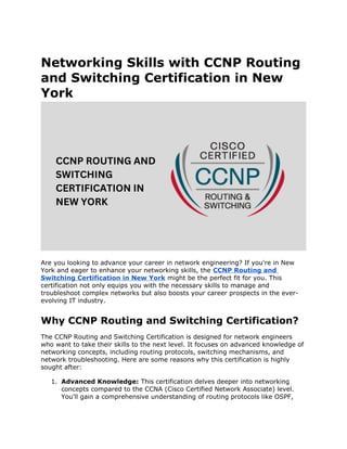 Networking Skills with CCNP Routing and Switching Certification in New York.docx