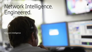 Network Intelligence. Engineered. | PPT