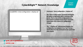 Helpful Juniper Tips and Tricks for New Network Engineers | PPT