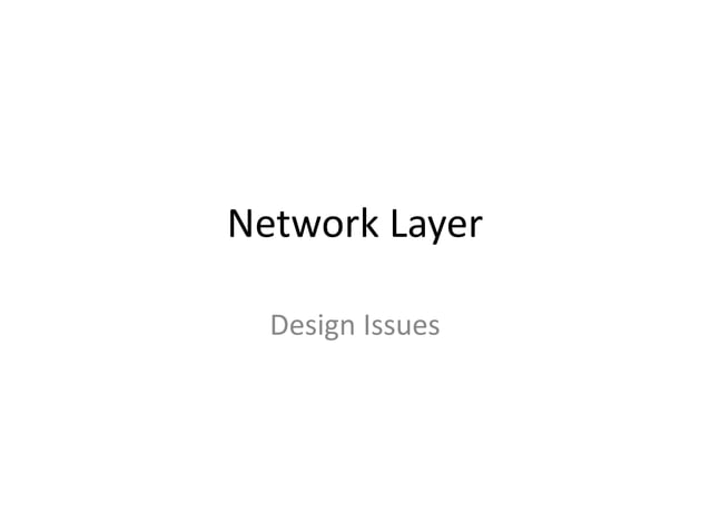 Network layer - design Issues | PPTX