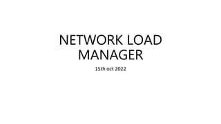 NETWORK LOAD MANAGER 1.pdf | Cloud Computing | Internet
