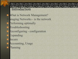 Network Management - IntroductionIntorduction to network management | PPTX | Computer Networking ...