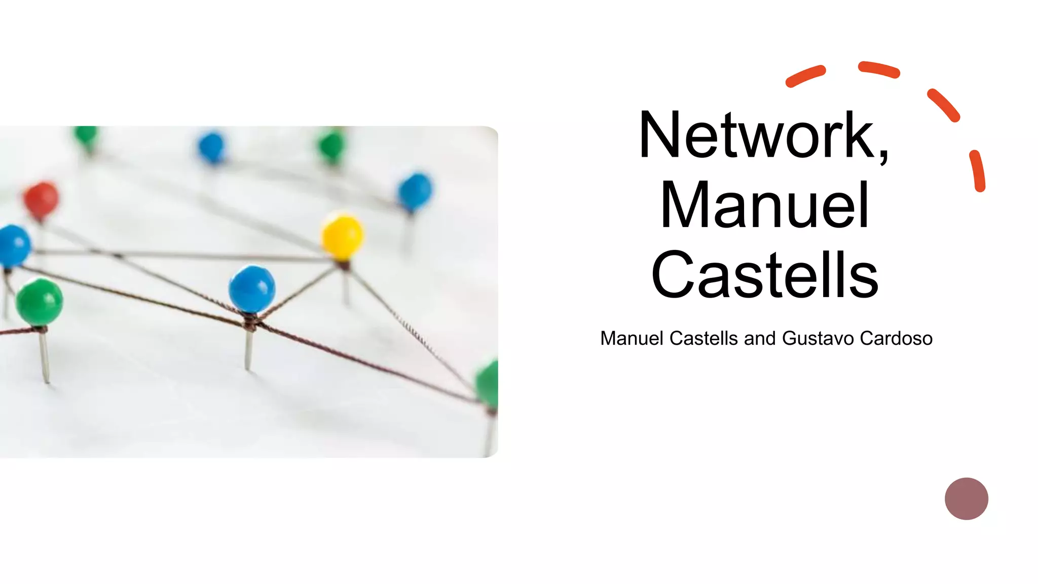 Network, Manuel Castells.pptx