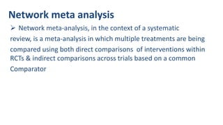Network meta analysis | PPTX
