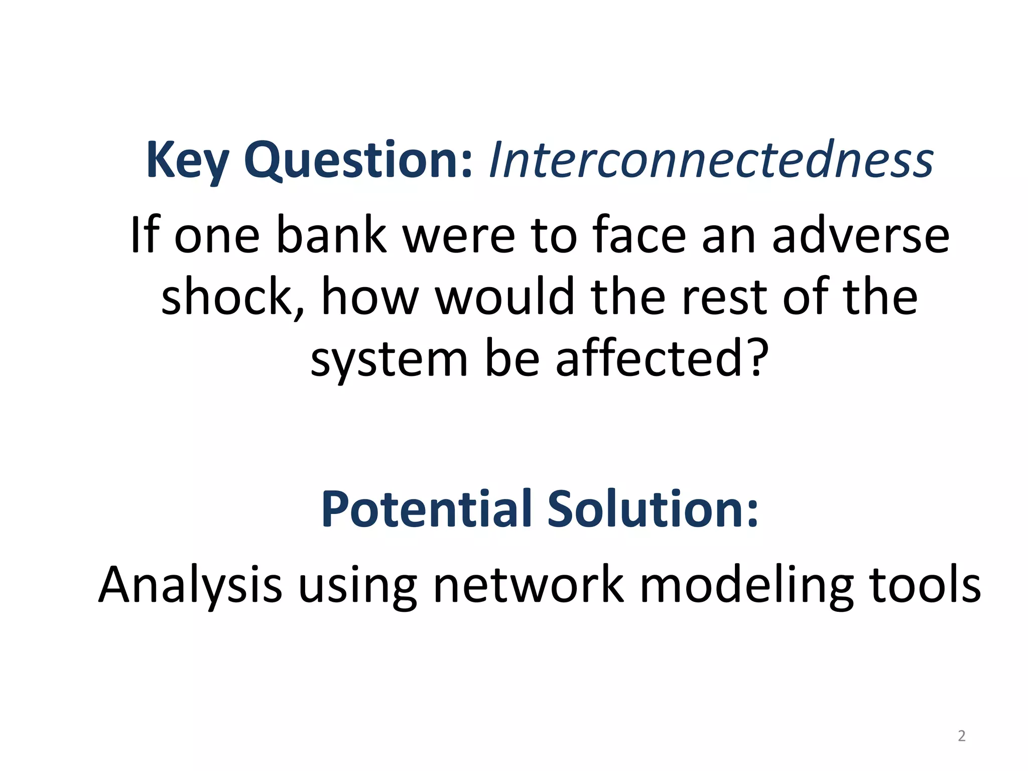 Network Modeling 101 - Applications to the banking industry | PPT