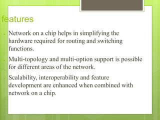 Network on chip by shoeb | PPTX