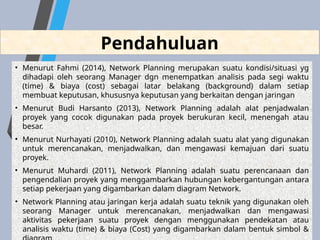 NETWORK PLANNING (JARINGAN KERJA) PPT.pptx
