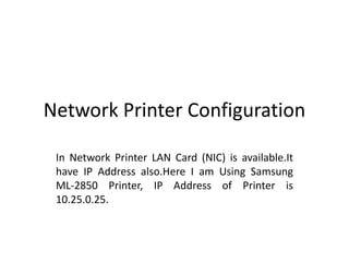 Network printer configuration | PPTX