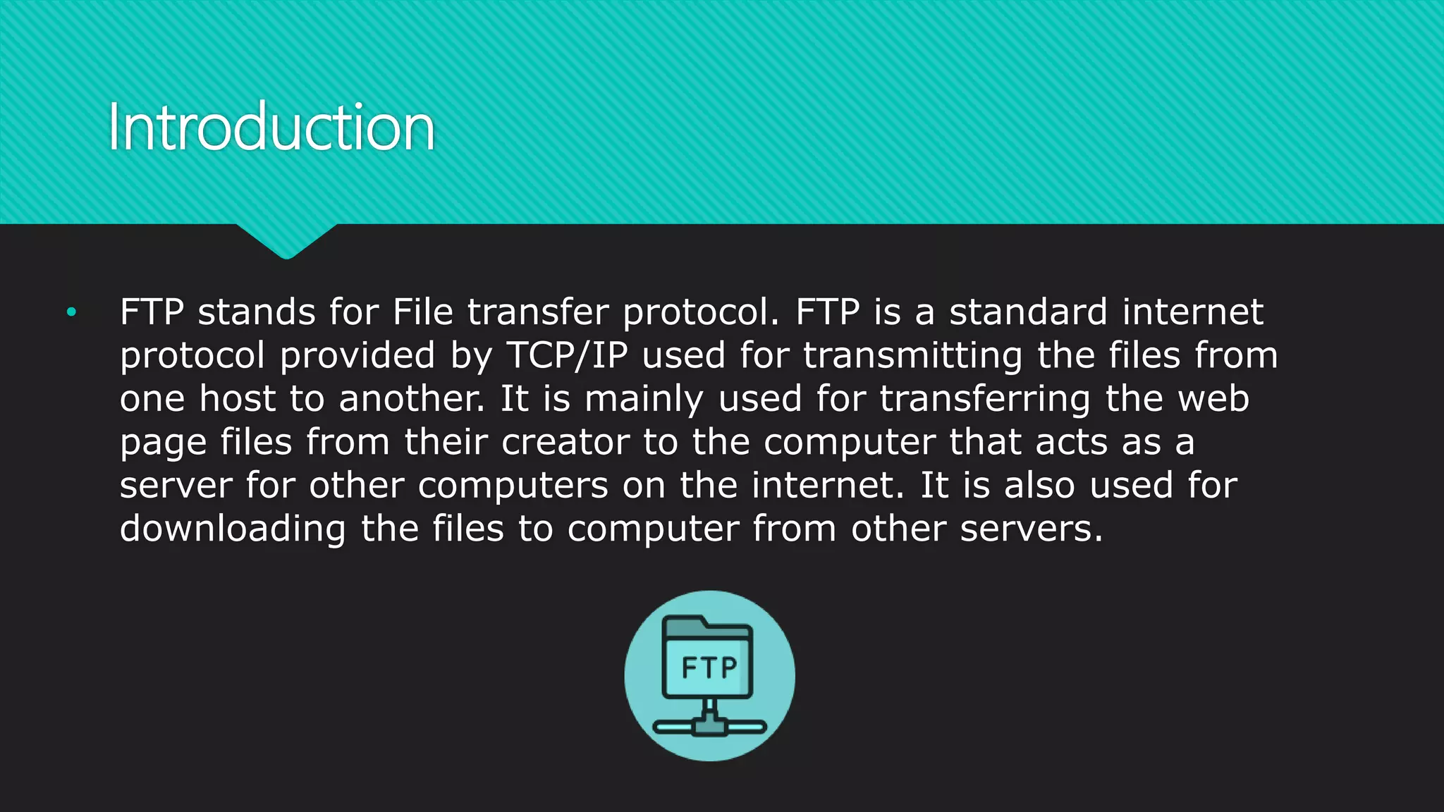 File Transfer Protocol - FTP | PPTX