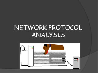 Network Protocol Analysis | PPTX