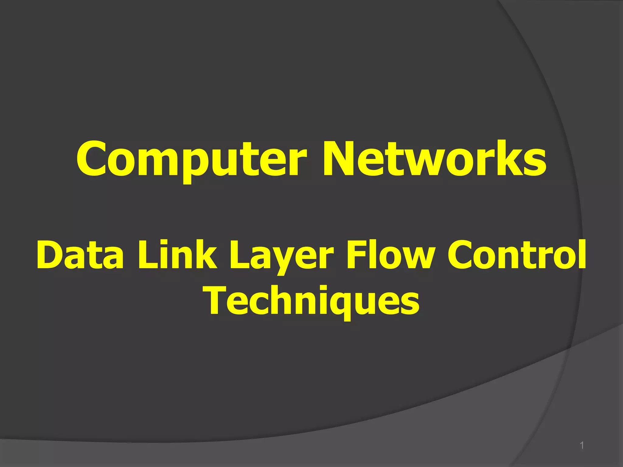 Networks-part9-DLL-Flowcontrol.pptx
