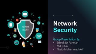 Network security | PPTX | Information and Network Security | Computing