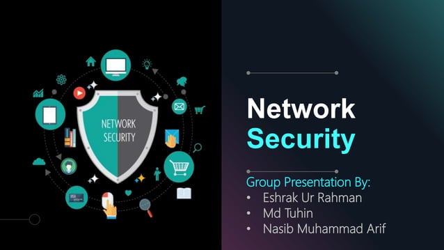 Network security | PPTX | Information and Network Security | Computing