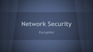 Network security Encryption | PPTX | Information and Network Security ...