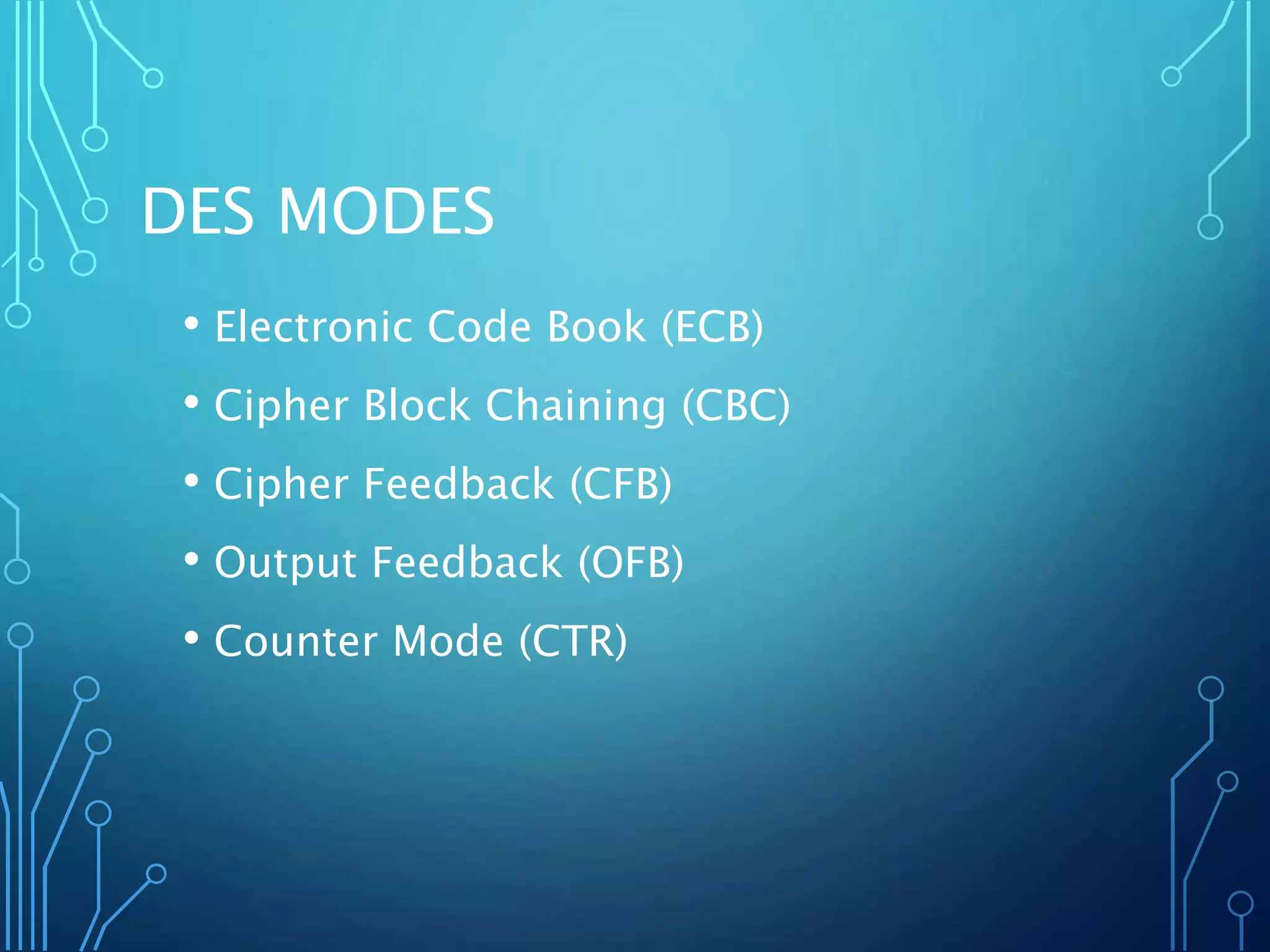 Data Encryption Standard (DES) | PPTX
