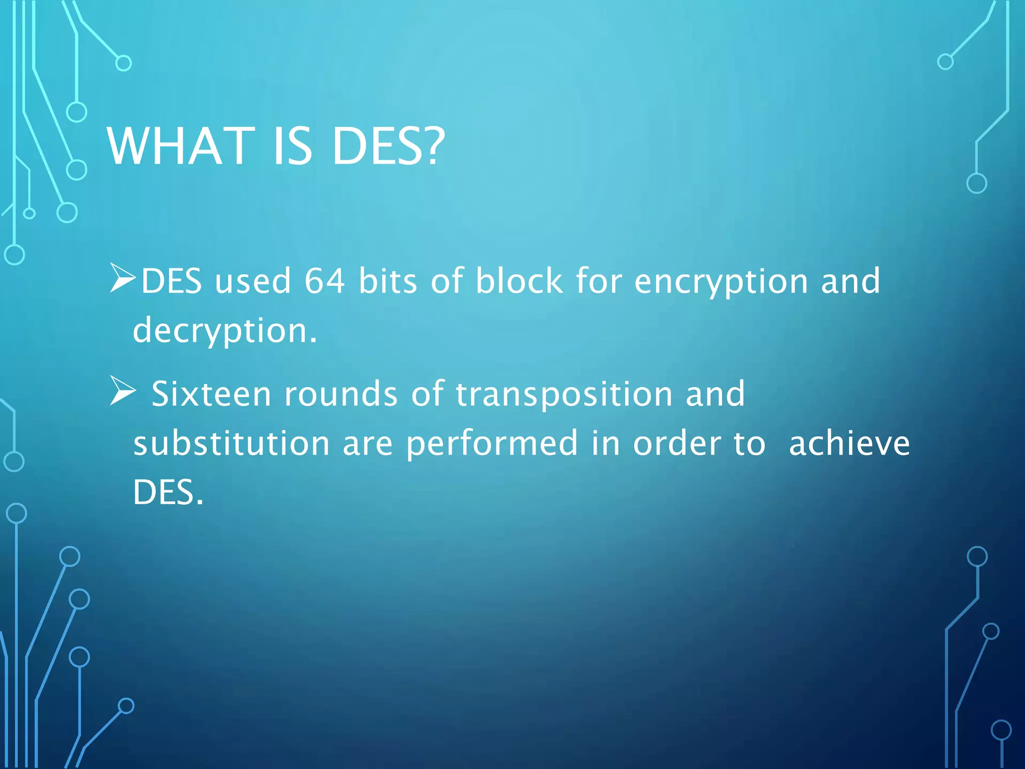 Data Encryption Standard (DES) | PPTX