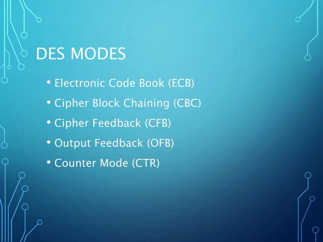Data Encryption Standard (DES) | PPTX