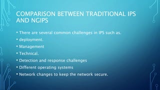 NGIPS(Next Generation Intrusion Prevention System) in Network security presentation | PPTX