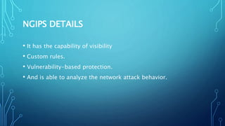 NGIPS(Next Generation Intrusion Prevention System) in Network security presentation | PPTX