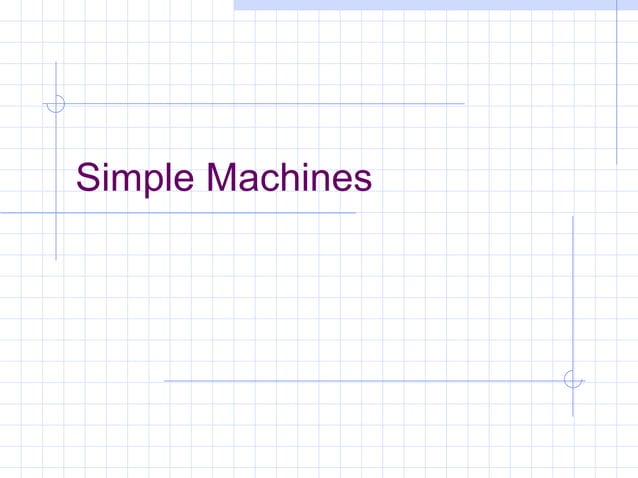 Simple Machines Review | PPT | Internet for Beginners | Internet