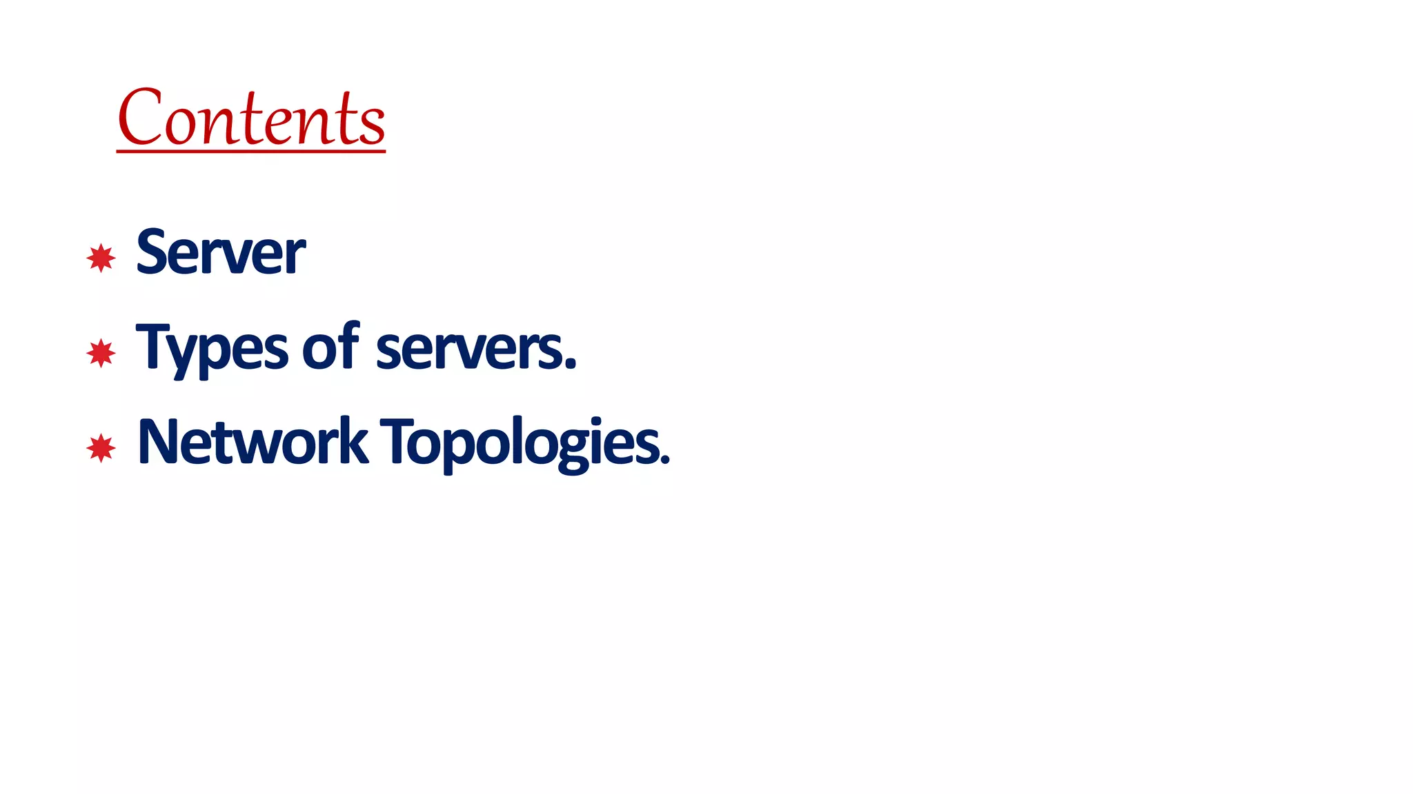 Network servers and TOPOLOGY | PPTX | Computer Networking | Computing