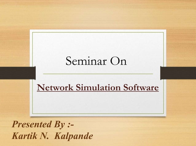 Network simulation software | PPTX | Operating Systems | Computer Software and Applications