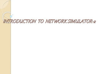 Network simulator 2 | PPTX