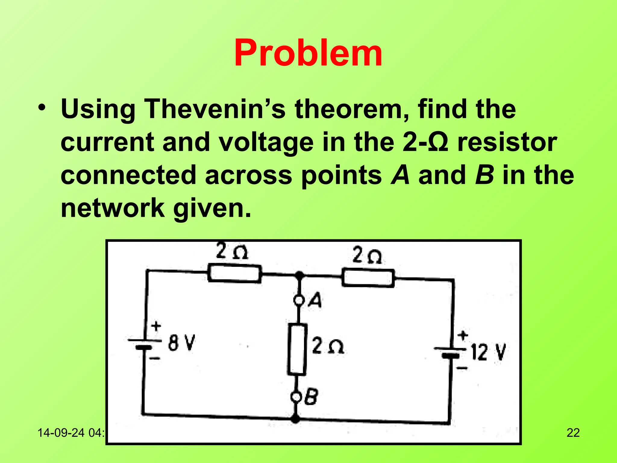 Network Theorems for network solving and design | PPT