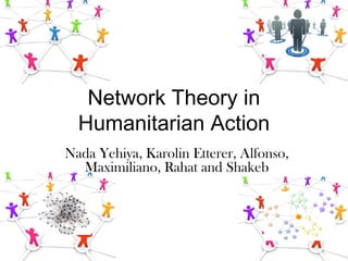 Network theory and Humanitarian Action | PPT