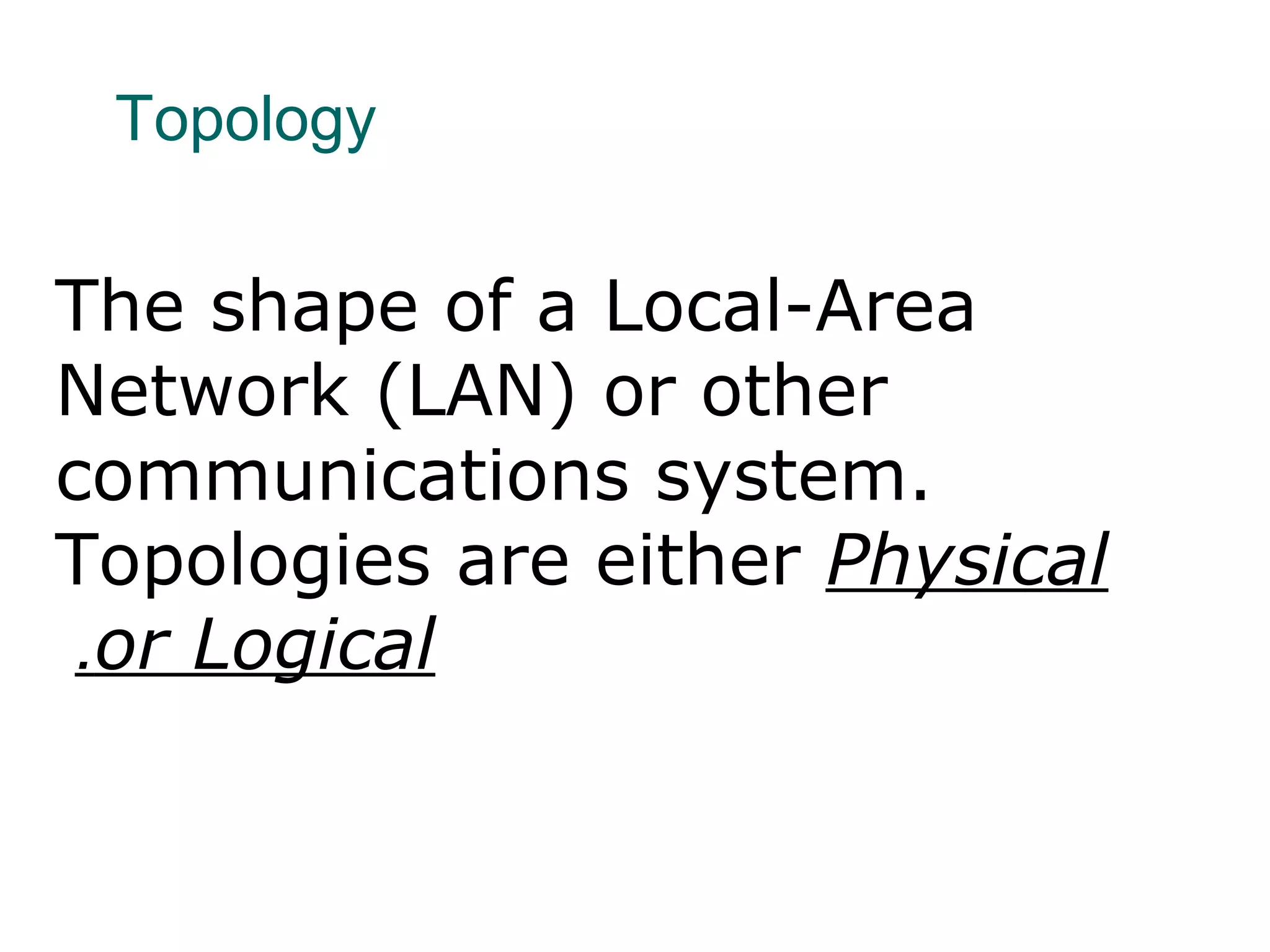 Network Topologies in Simple (Logical, Physical and Types) | PPT