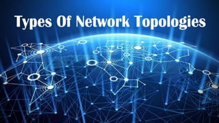NETWORK TOPOLOGIES.pptx