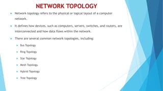 NETWORK TOPOLOGIES IN COMPUTER NETWORKING.pptx