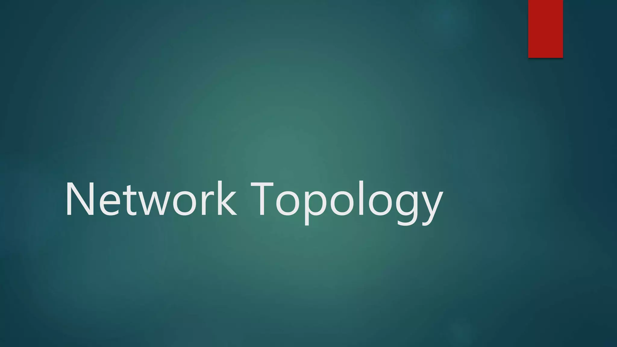 Network topology | PPT