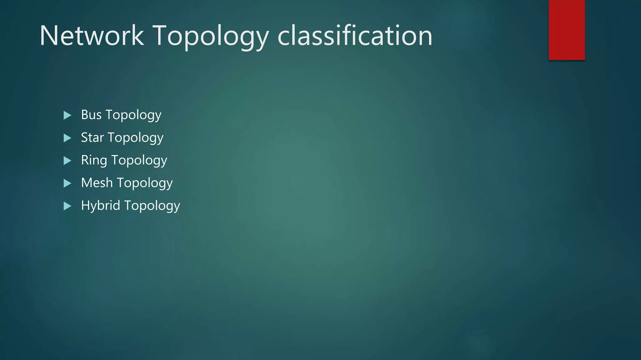 Network topology | PPTX | Computer Networking | Computing