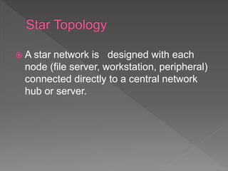 Network topology And Its type | PPTX