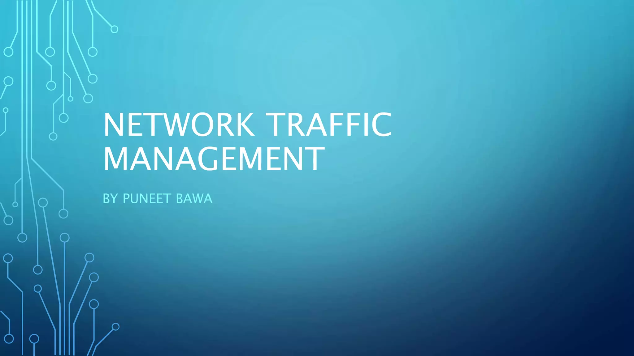 Basics of Network Traffic Management | PPT